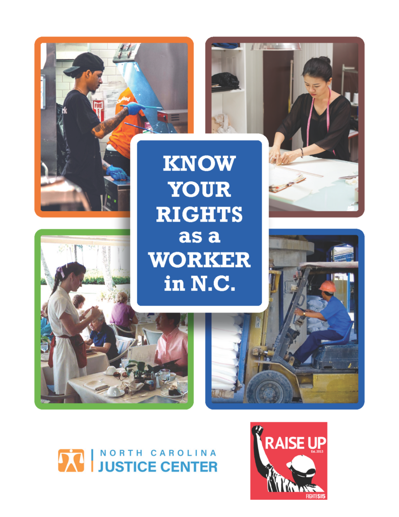 Know Your Rights as a Worker in North Carolina – North Carolina Justice ...