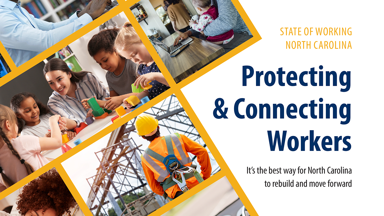 State of Working NC 2021: Protecting & Connecting Workers – North ...