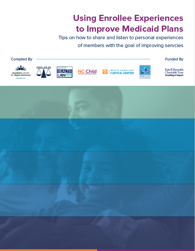 Using Enrollee Experiences to Improve Medicaid Plans – North Carolina ...