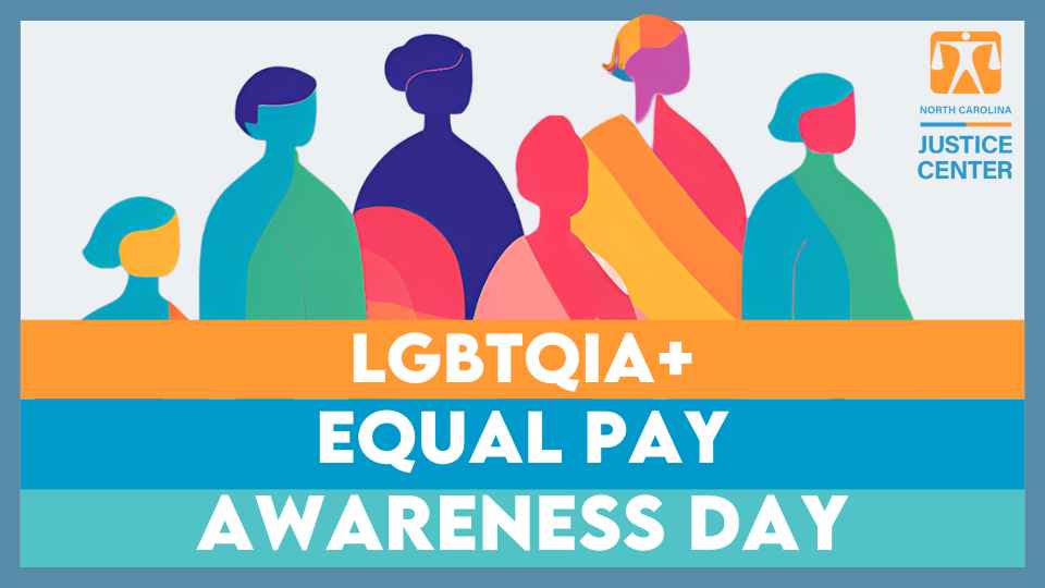 Fighting for Equality: LGBTQIA+ Equal Pay Awareness Day – North ...